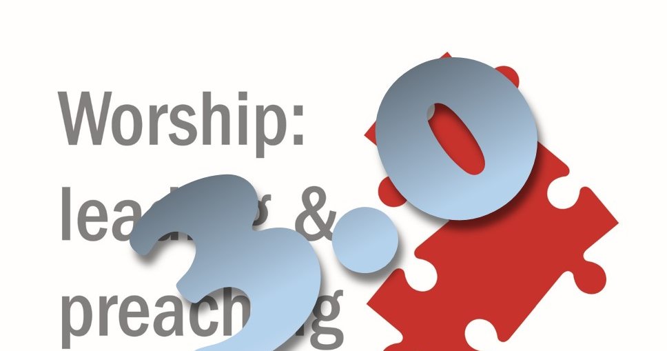 About Worship: Leading & Preaching - The Methodist Church